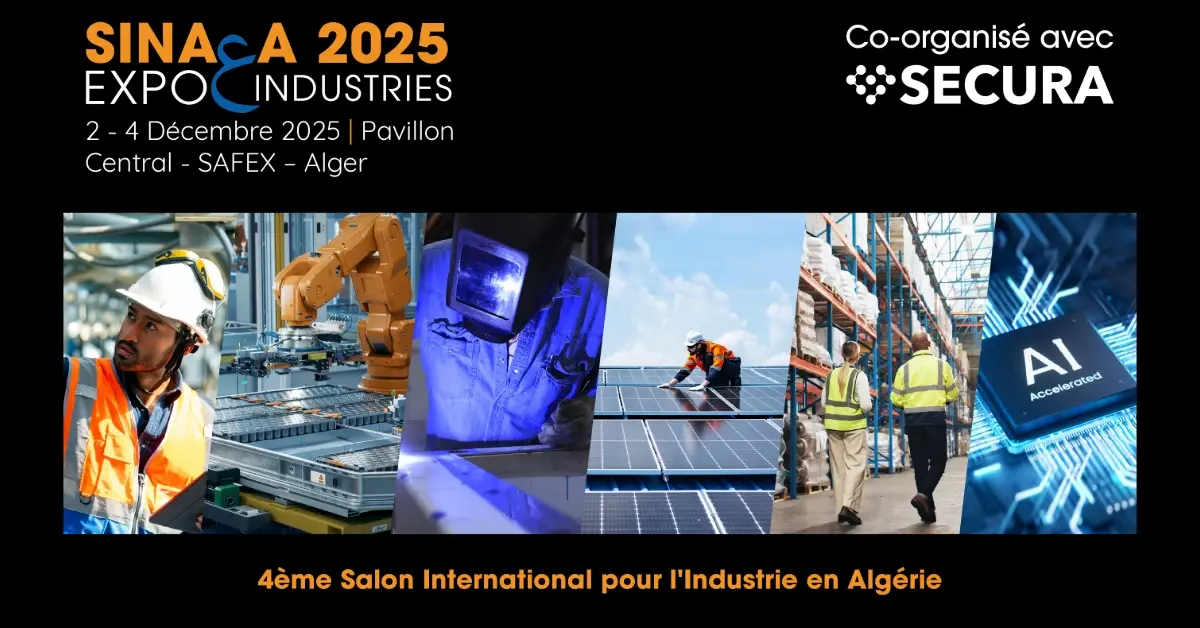Sinaa Expo 2025 : le Salon international pour l'industrie en Algérie du ...